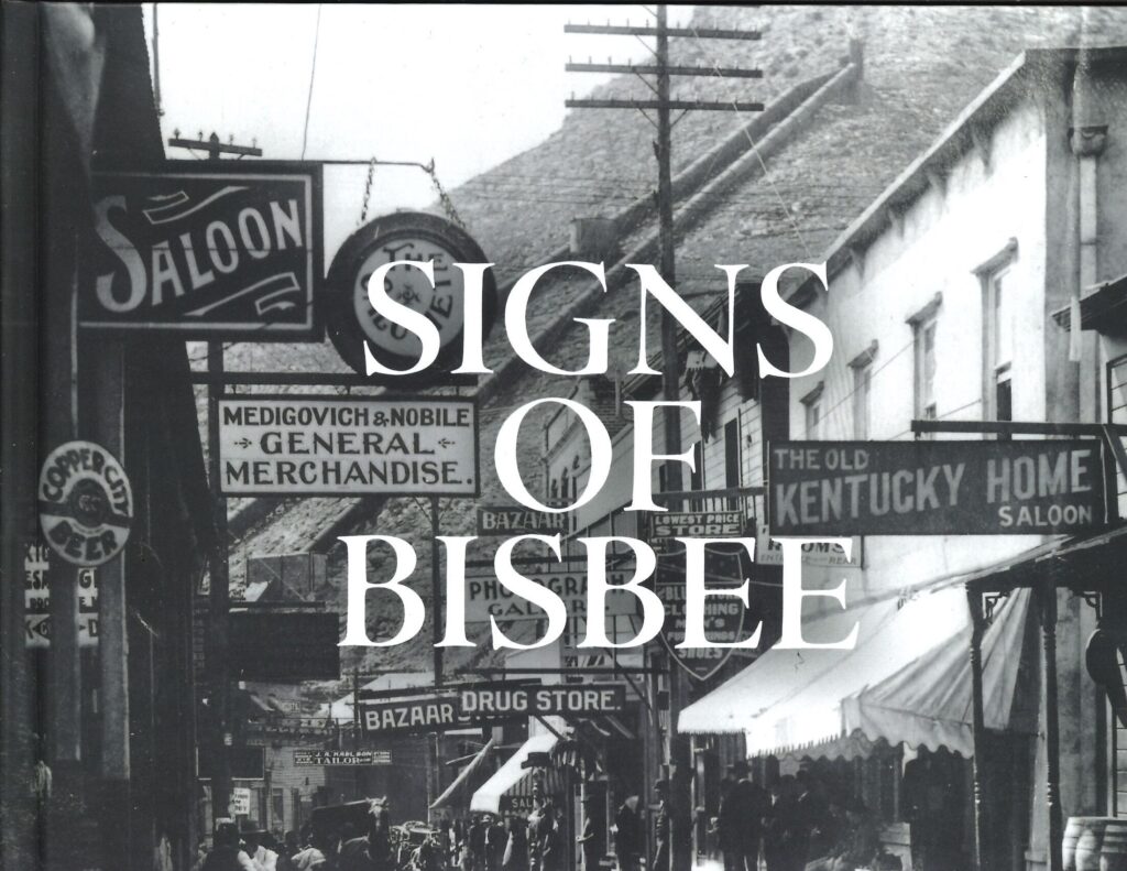 Signs of Bisbee HB - Bisbee Mining & Historical Museum